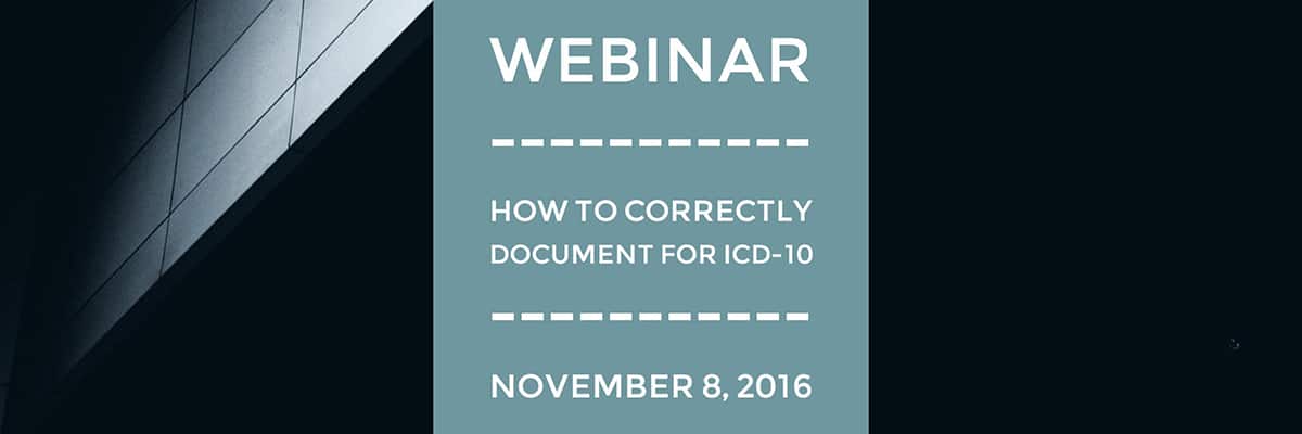 Webinar: How to correctly document for ICD-10 - ACOM Health